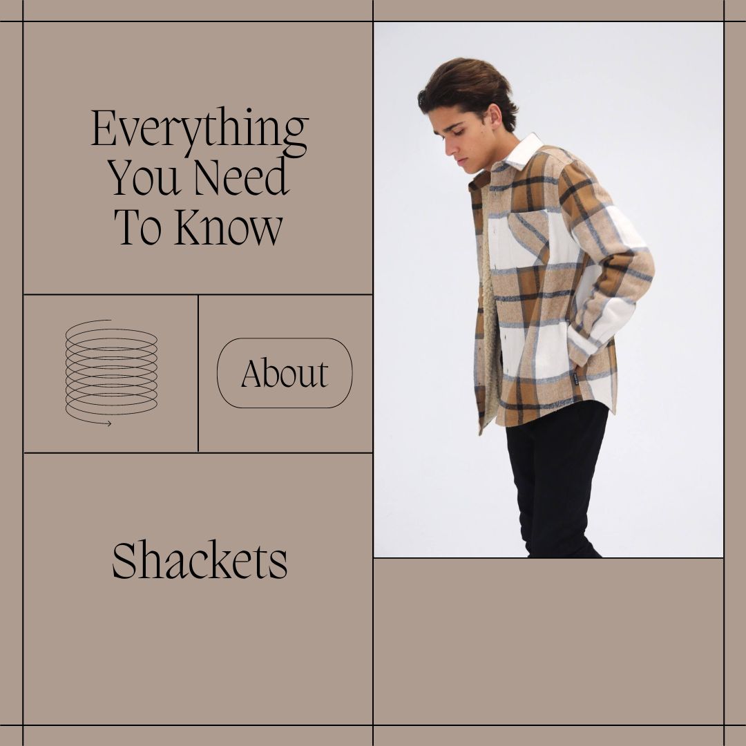 Everything You Need to Know about Shackets | Blog | Brooklyn Cloth